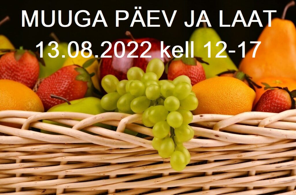 Muuga päev ja laat 2022 – MUUGA SELTS